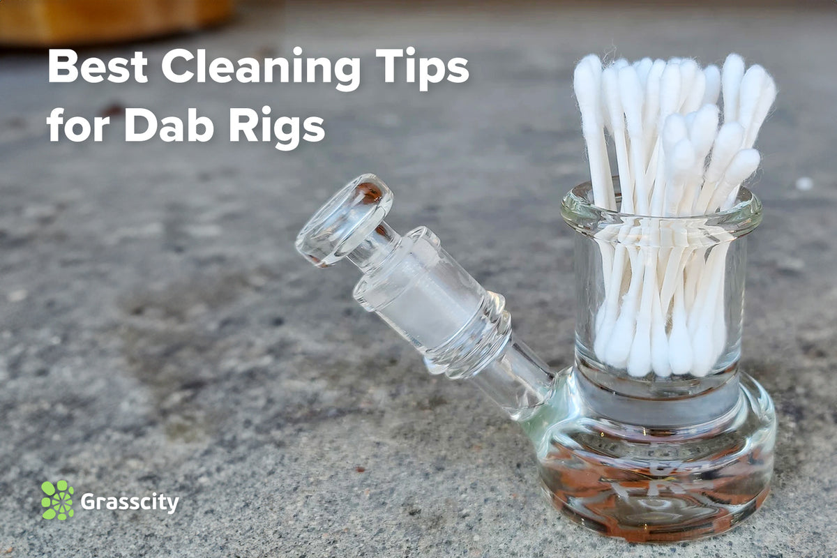 Dab Rig Cleaning Tips: Keep it Sparkling – Grasscity