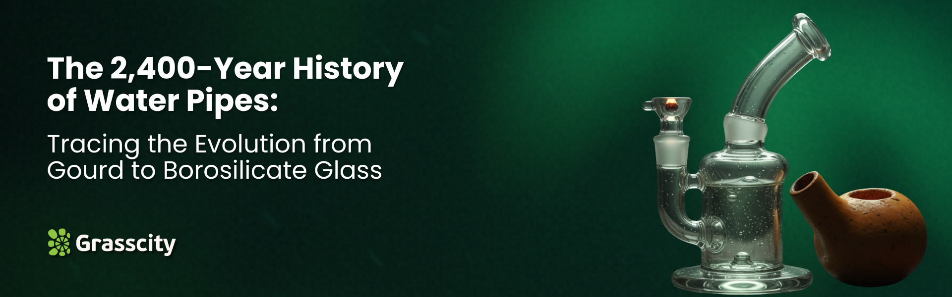The History of Bongs: From Gourds to Glass – Grasscity